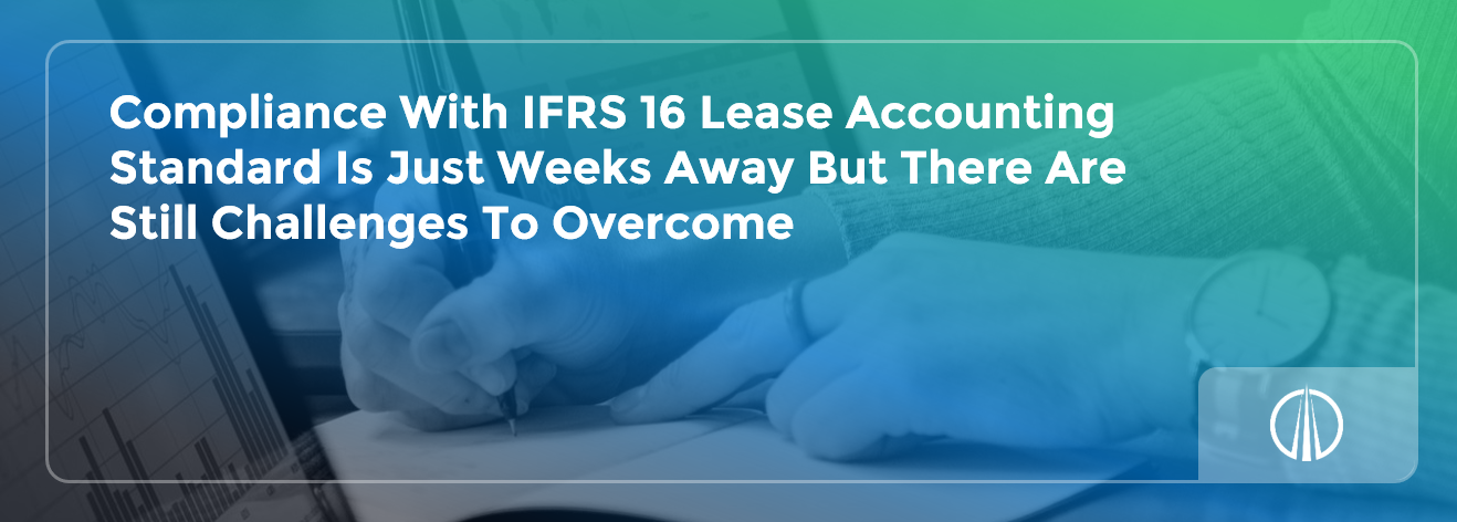 Compliance With IFRS 16 Lease Accounting Standard Is Just...